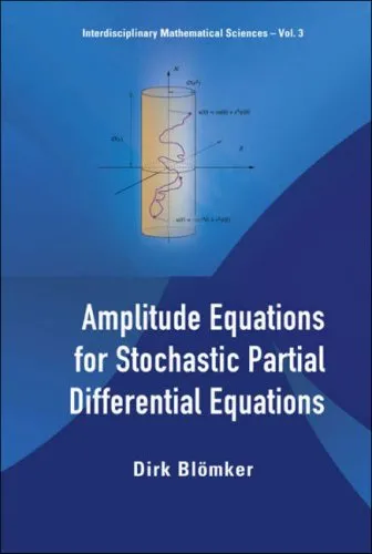 خرید کتاب Amplitude Equations for Stochastic Partial Differential Equations + دانلود کتاب