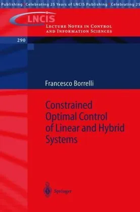 Constrained Optimal Control of Linear and Hybrid Systems + Download PDF