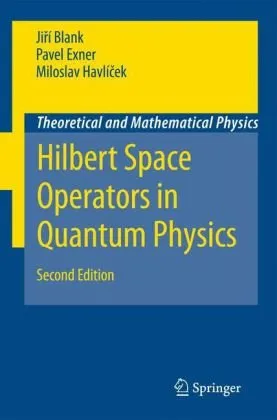 خرید کتاب Hilbert Space Operators in Quantum Physics Theoretical and Mathematical Physics ...