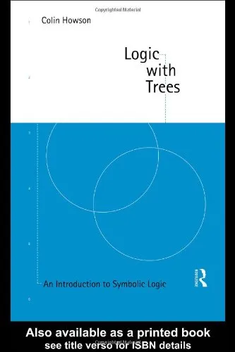 Logic with Trees: An Introduction to Symbolic Logic + Download PDF