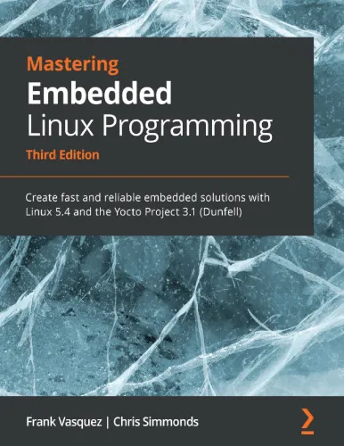 Mastering Embedded Linux Programming - Third Edition + Download PDF
