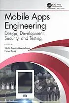 Mobile apps engineering: architecture, design, development and testing ...