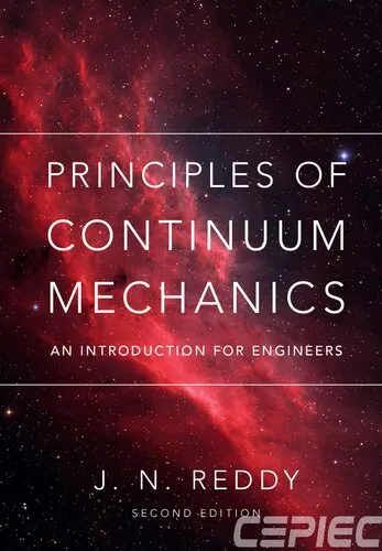 Principles of continuum mechanics: an introduction for engineers + Download PDF