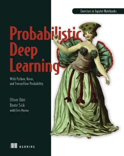 Probabilistic Deep Learning With Python, Keras and TensorFlow Probability + Download PDF