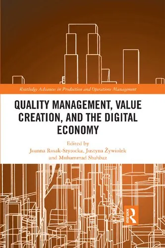 Quality Management, Value Creation, and the Digital Economy (Routledge Advances in Production ...