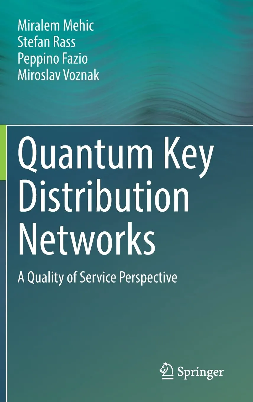 خرید کتاب Quantum Key Distribution Networks: A Quality of Service ...