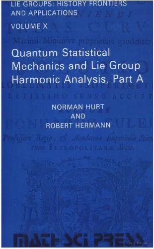 Quantum statistical mechanics and Lie group harmonic analysis + Download PDF
