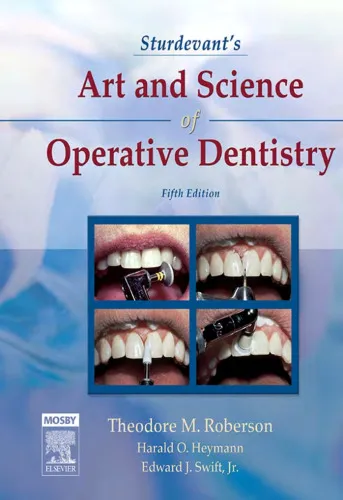 Roberson, Sturdevant's Art and Science of Operative Dentistry ...